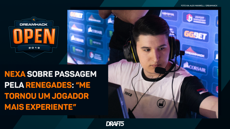 nexa sobre passagem pela Renegades: "Me tornou um jogador mais ...