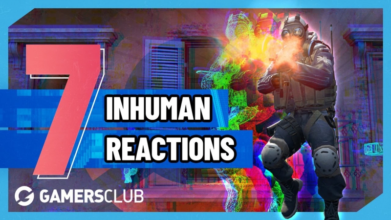 Inhuman reactions impressionantes | Lista Gamers Club #6 | DRAFT5 ...