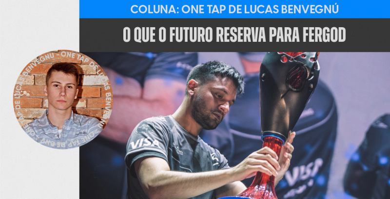 OneTap: O que o futuro reserva para ferGOD | DRAFT5 - Notícias e ...
