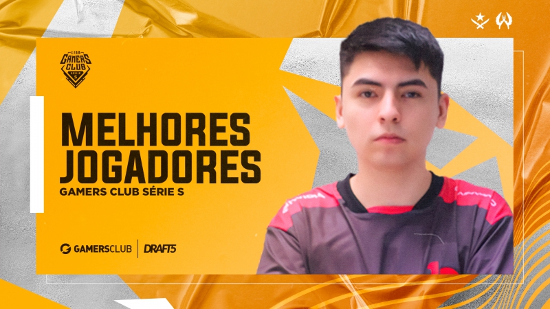 Melhores jogadores da Série S da Gamers Club | DRAFT5 - Notícias e ...