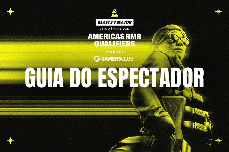 Guia do Espectador: como assistir os classificatórios da BLAST.tv Paris Major 2023 | DRAFT5 ...