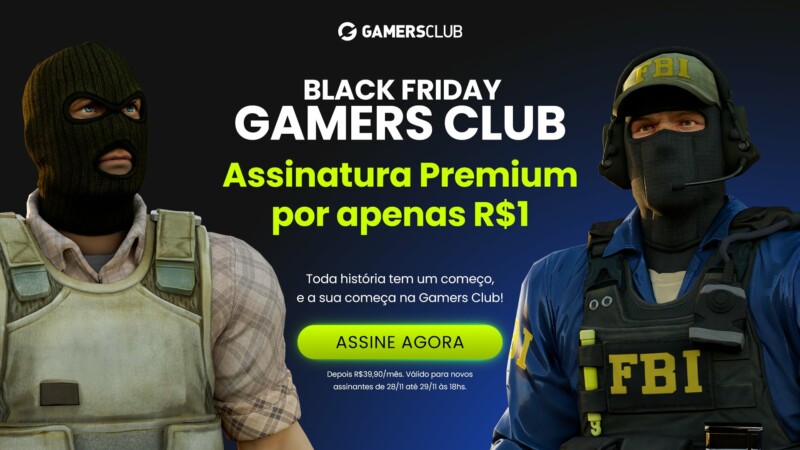 Black Friday da Gamers Club tem Premium por R$1 | DRAFT5 - Notícias e ...