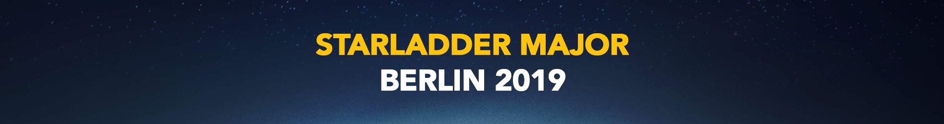 StarLadder Berlin Major 2019 | DRAFT5 - Notícias e Coberturas CS